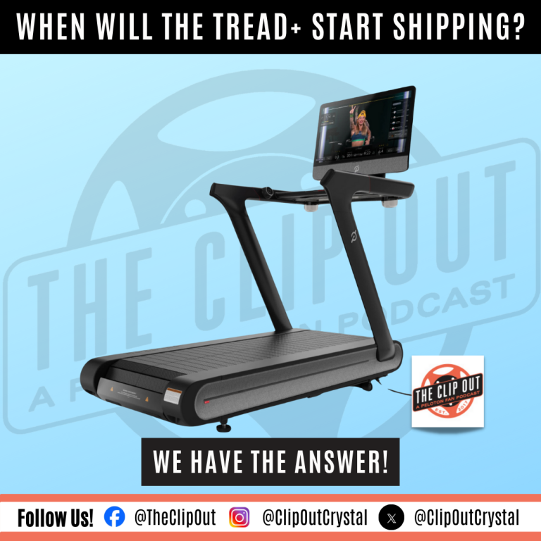 Peloton Announces Shipping Schedule for Tread+ - The Clip Out