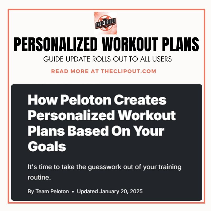 Peloton Personalized Workout Plans Update - The Clip Out